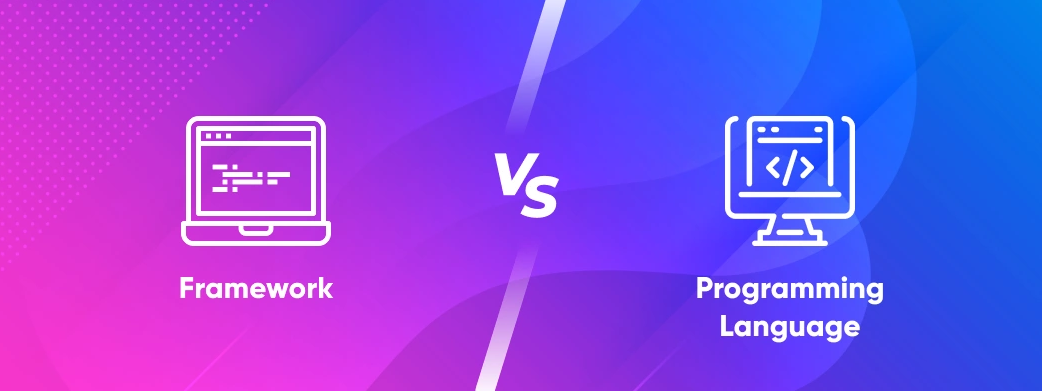 La Différence Entre Langage de Programmation et Framework | Saturn
